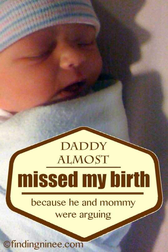 My Husband Almost Missed Our Son's Birth Because We Were Arguing: A ...